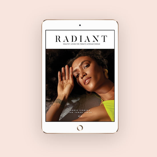 Radiant Health | A Black Woman Magazine – Radiant Health Magazine